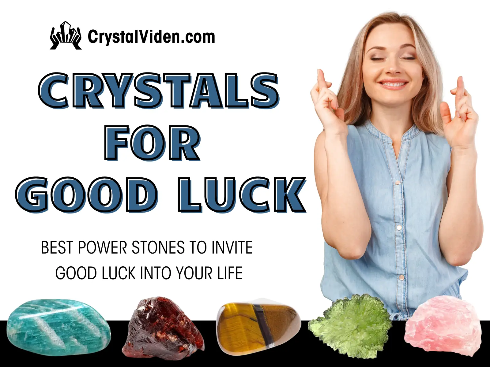 21 Powerful Good Luck Crystals and Stones